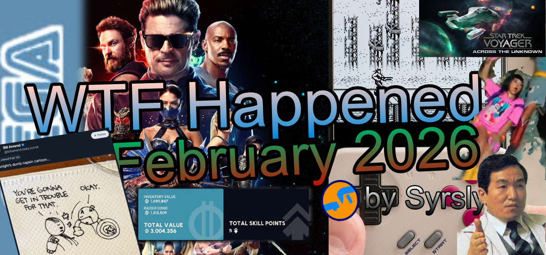 WTF Happened February 2026